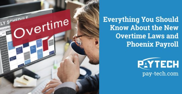 PayTech: Blog - Everything You Should Know About the New Overtime Laws ...